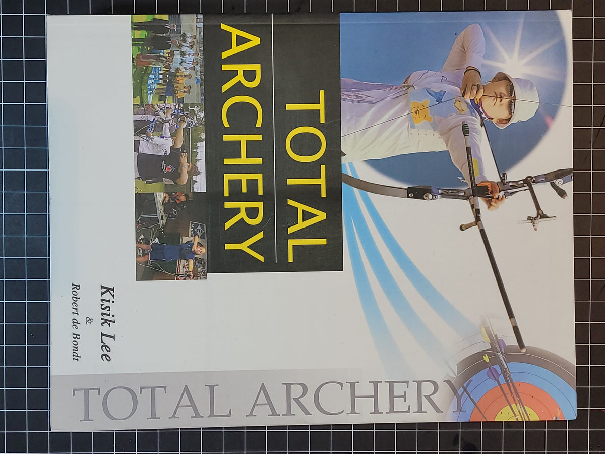 Total Archery ( book by Kisik Lee ) – BA Legend